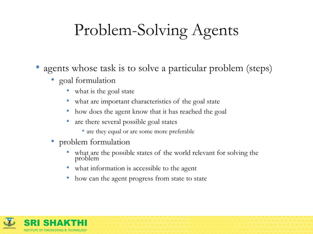 UNIT - I PROBLEM SOLVING AGENTS and EXAMPLES.pptx.pdf | Artificial ...