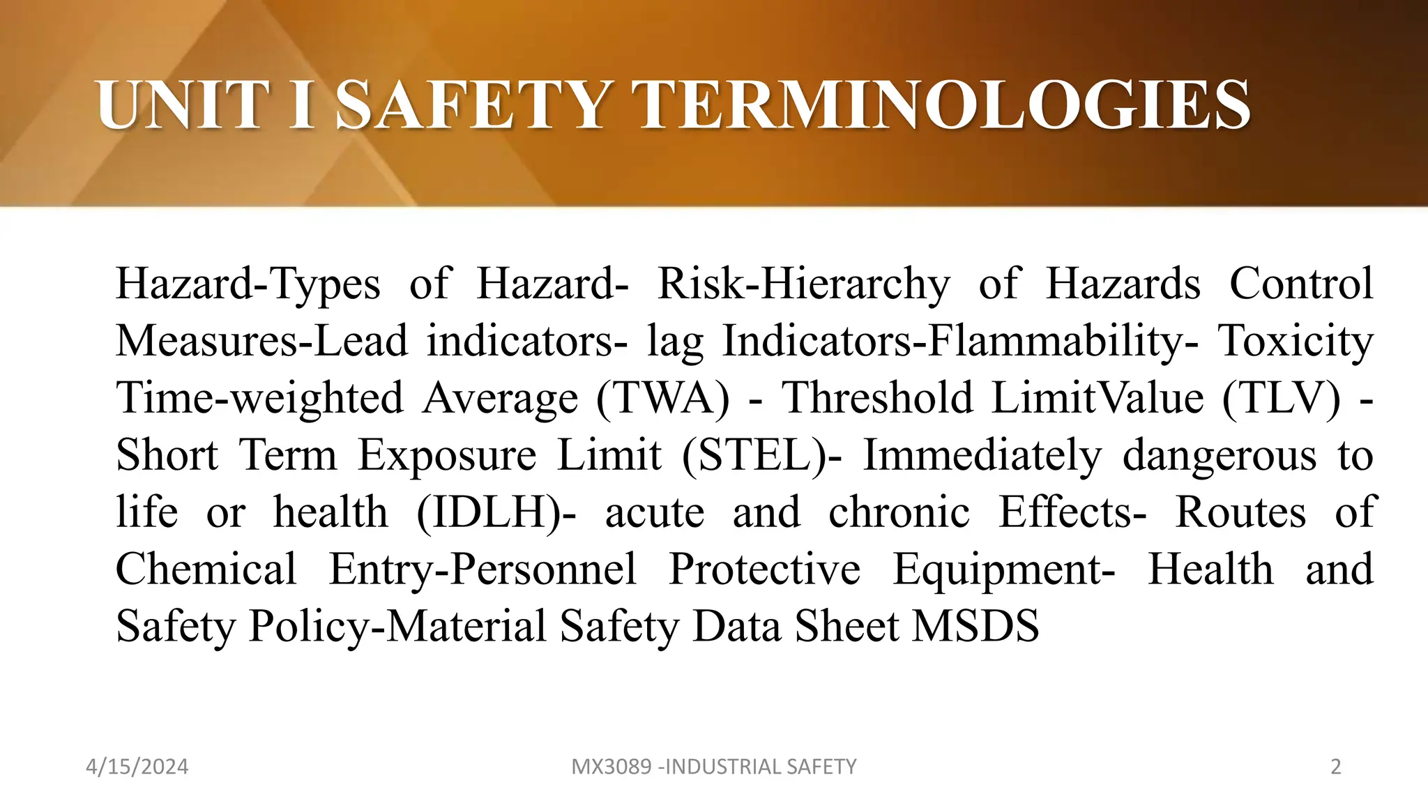 Industrial Safety Unit-I SAFETY TERMINOLOGIES | PPTX