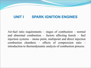 UNIT-I SPARK IGNITION ENGINES.ppt