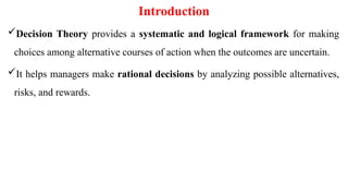 UNIT-IV.pptx Decision Theory Introduction | PPTX
