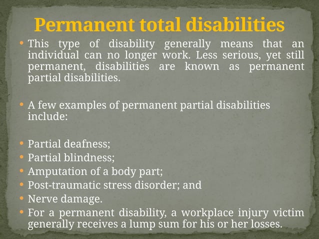 PERMANENT TOTAL DISABILITIES PERMANENT PARTIAL DISABILITIES | PPT