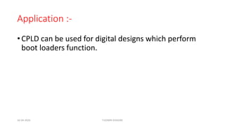 CPLD (COMPLEX PROGRAMMABLE LOGIC DEVICES) | PPTX
