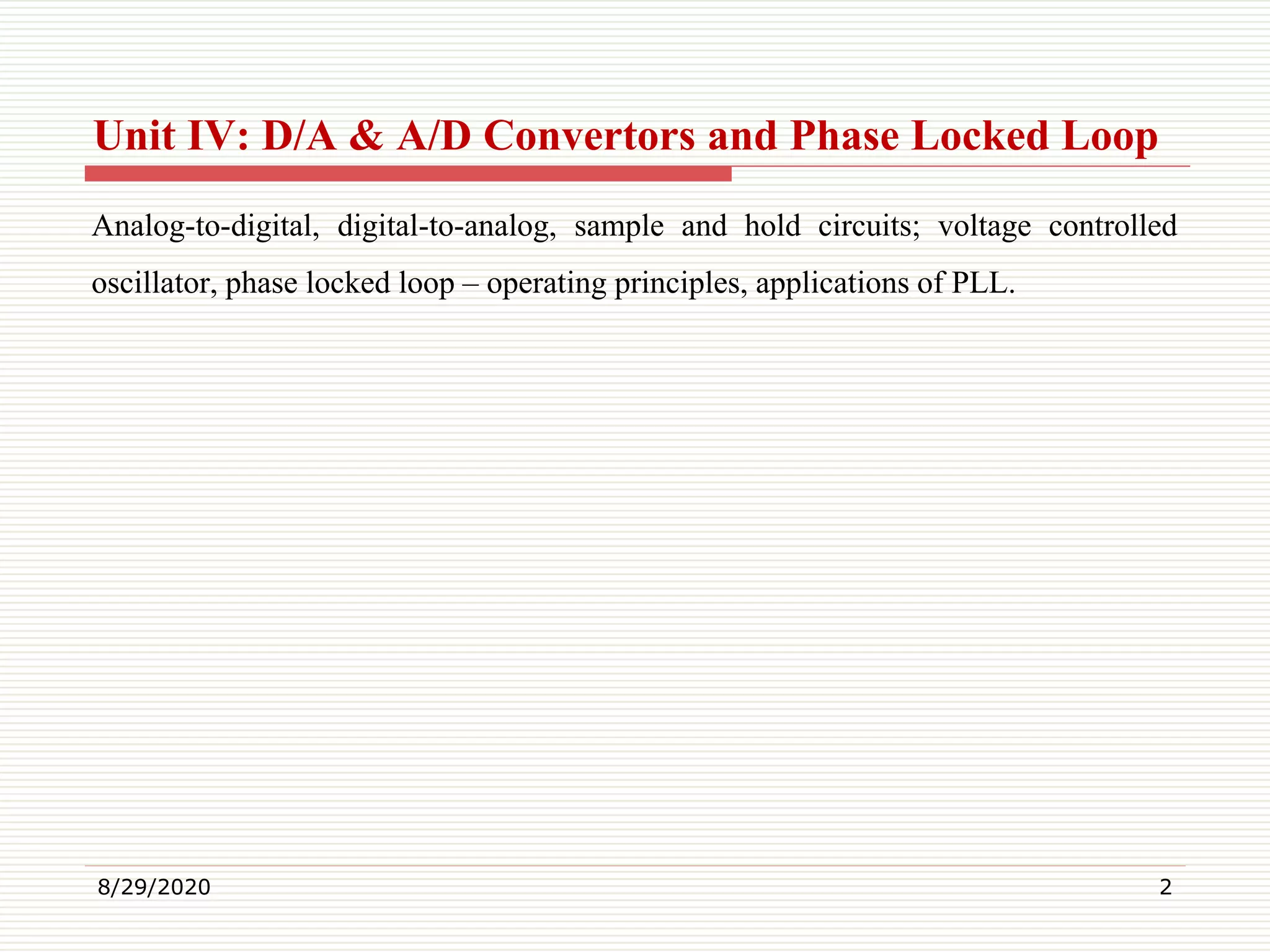 Unit IV DA & AD Convertors and Phase Locked Loop | PPT