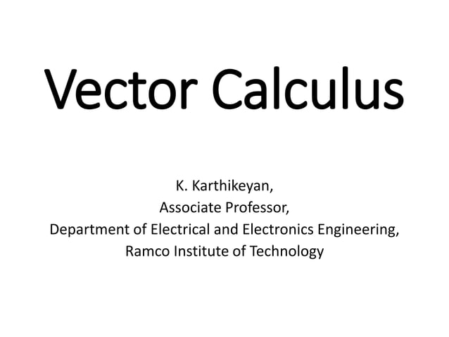 EE8391 EMT Unit I Vector Calculus | PPT