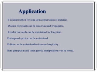 Unit-IV Germplasm Storage and Cryopreservation.pptx | Biological ...