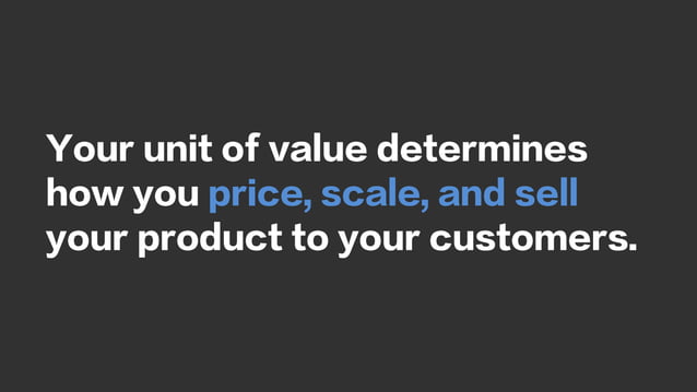 Unit of Value: A Framework for Scaling | PDF | Sales | Business