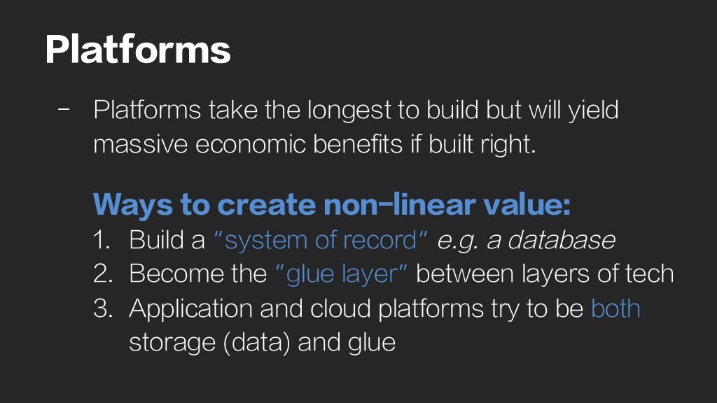 Platforms - Platforms take the