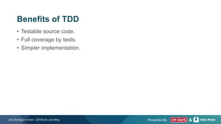 Unit Testing in Action - C#, NUnit, and Moq | PPTX