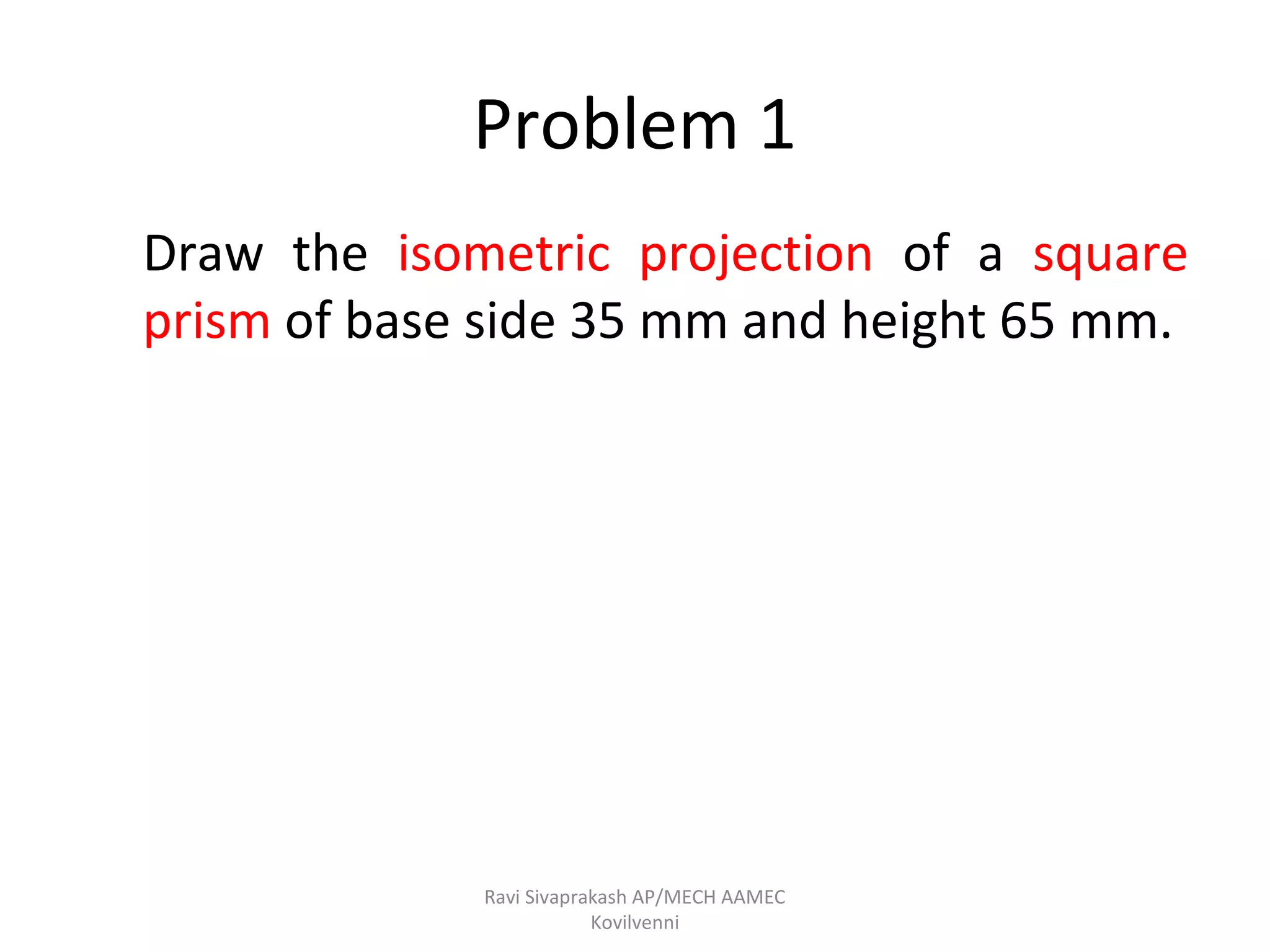 GE8152 ENGINEERING GRAPHICS Unit v-1. isometric projection | PPT