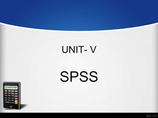Unit v(spss statistical tool) anova table | PPTX