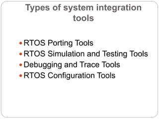 System integration in real-time operating systems | PPT