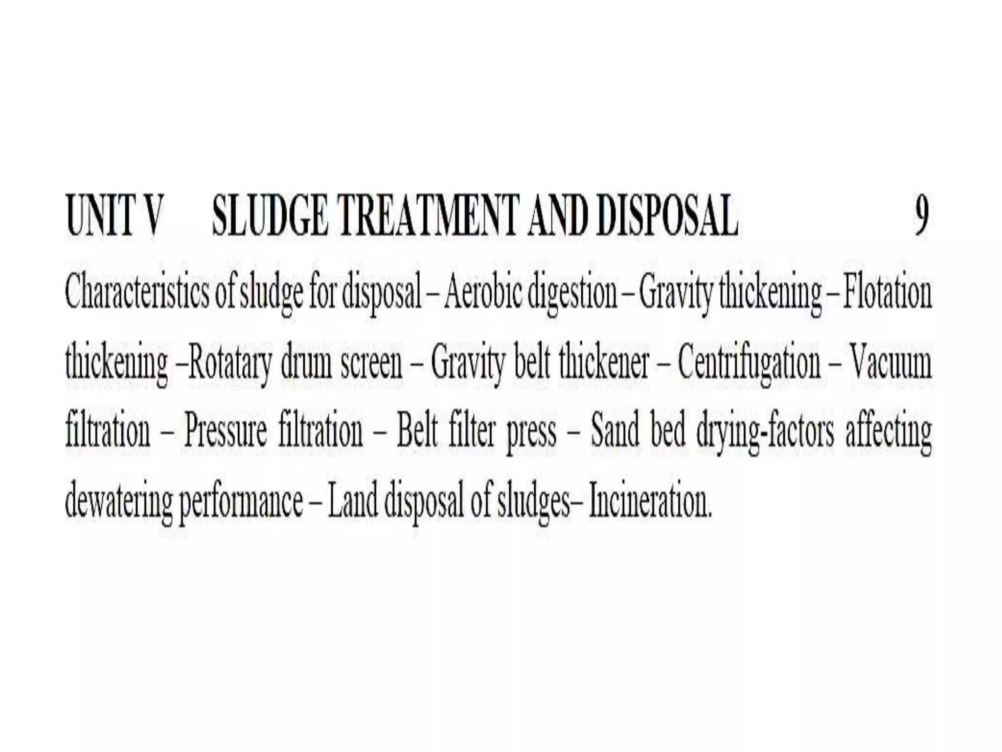 UNIT-V- SLUDGE TREATMENT AND DISPOSAL.pptx
