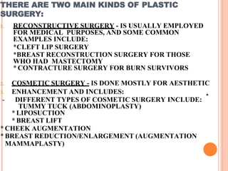 Burns & cosmetic surgery | PPTX
