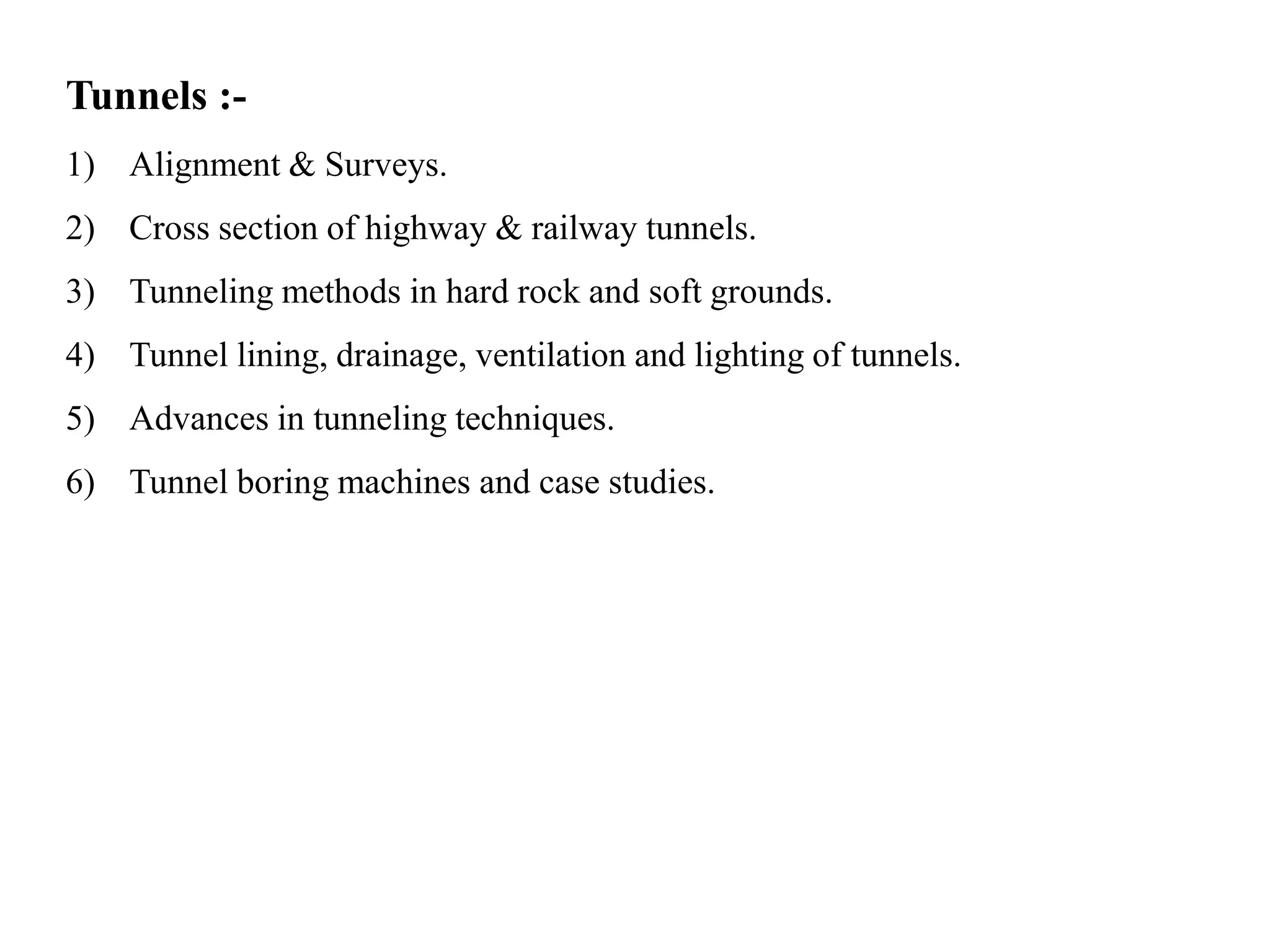 unit-vi-tunnels-alignments-tunneling-methods-highway-tunnels-r-bhagat ...