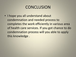 Unit vii condemnation process | PPTX
