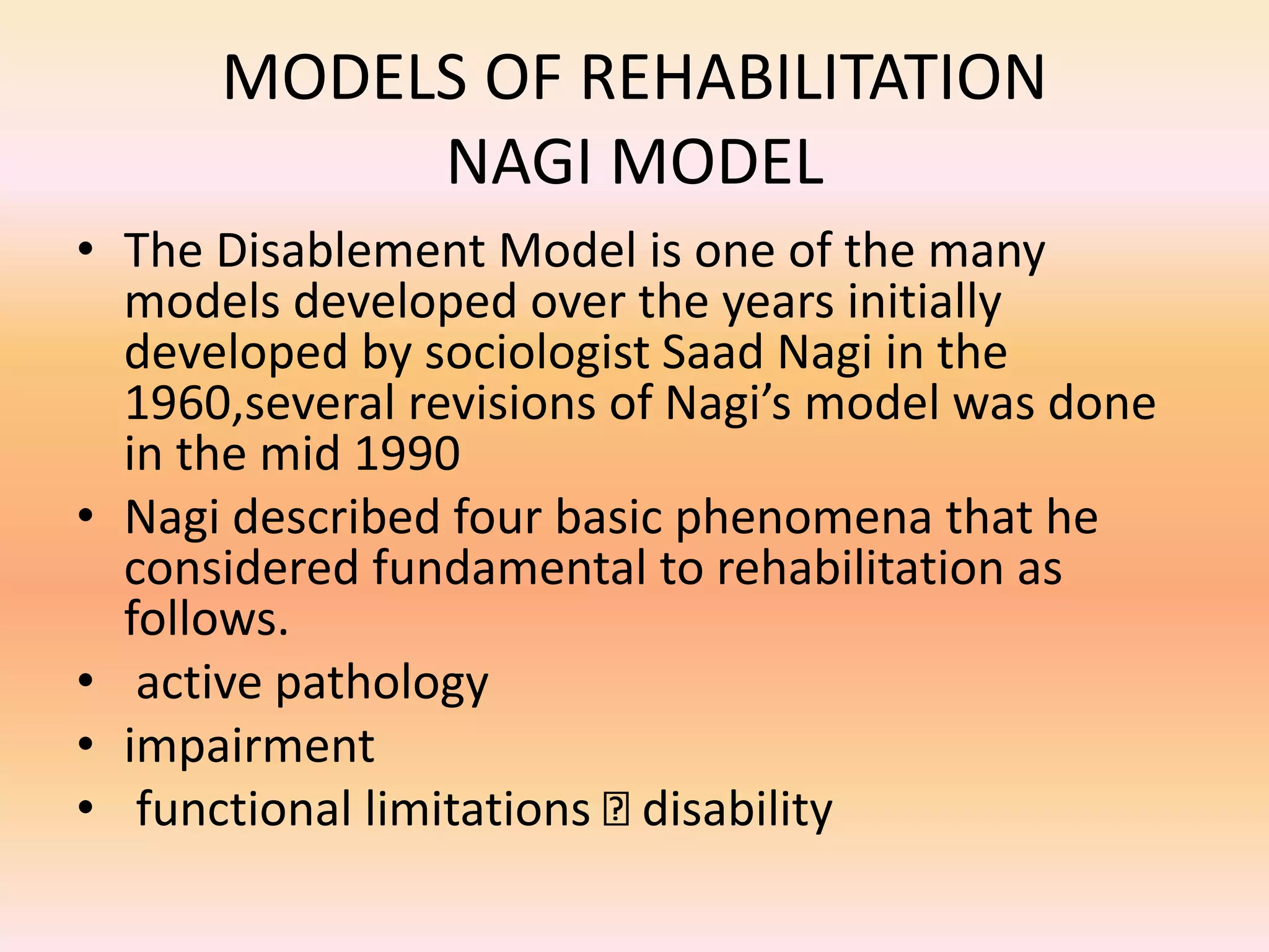 UNIT-VII model and methods of rehabilitation.pptx