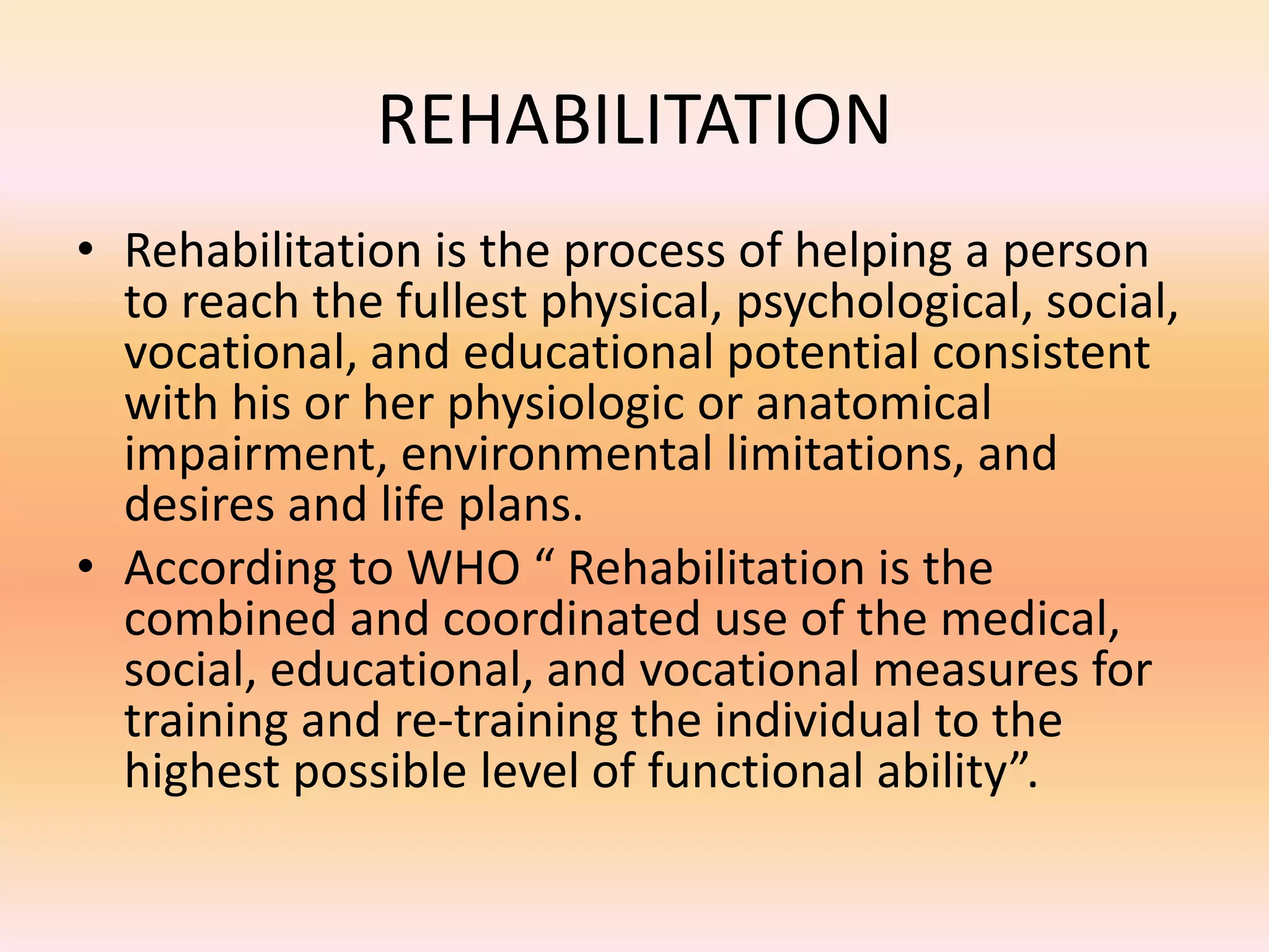 UNIT-VII model and methods of rehabilitation.pptx