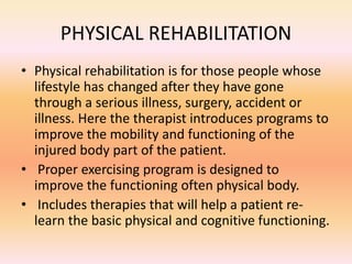 UNIT-VII model and methods of rehabilitation.pptx