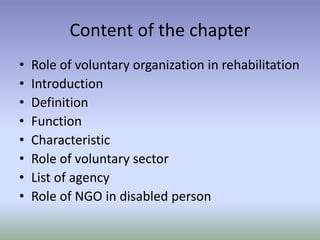 UNIT-VII ROLE OF VOLUNTARY ORGANIZATION IN REHABILITATION.pptx