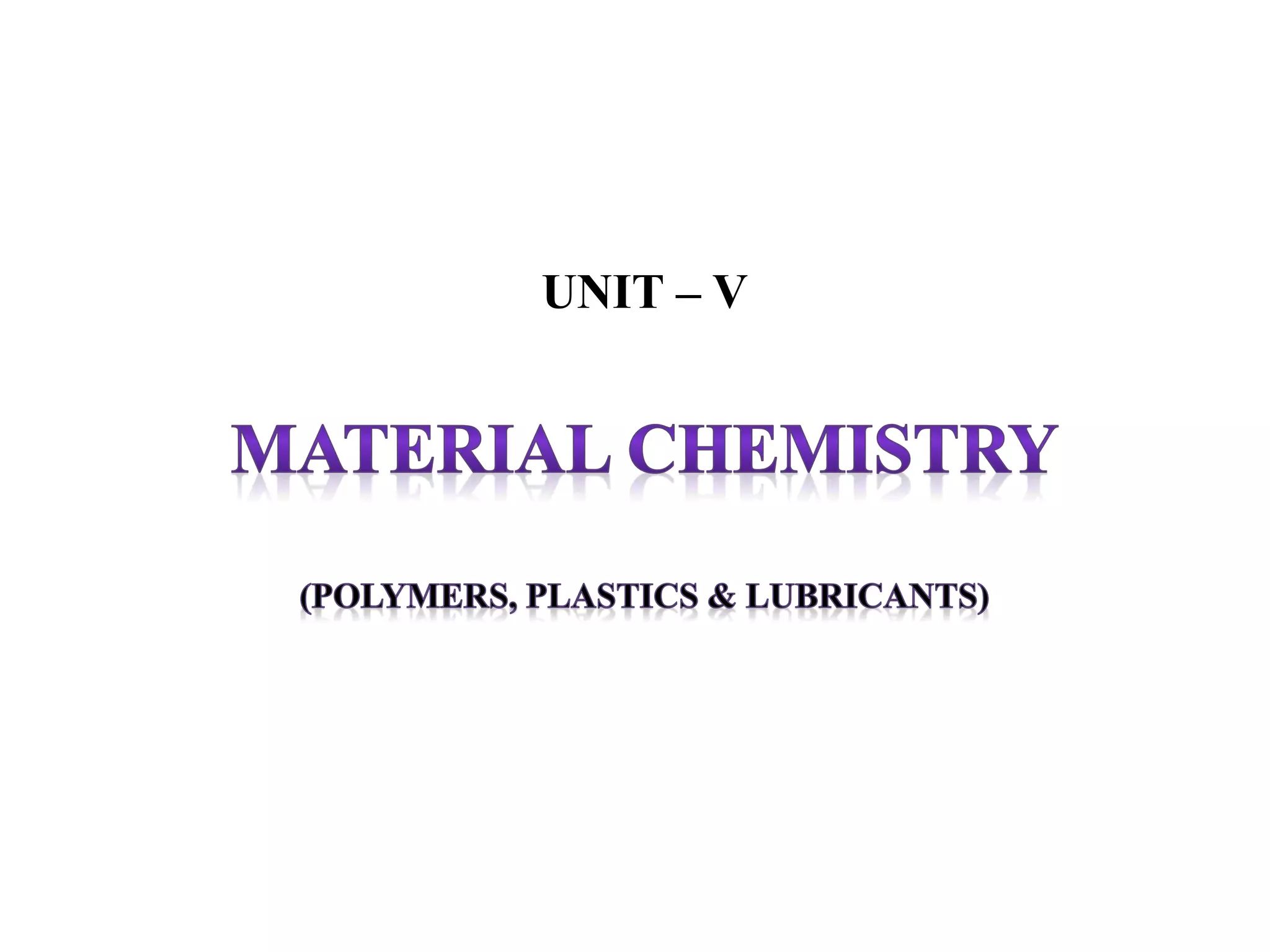 Unit-V MATERIAL CHEMISTRY.pptx