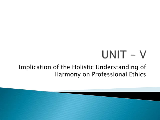 UHV Unit - V ppt.pptx
