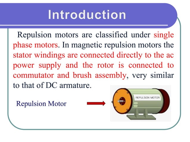 Unit v repulsion type motor | PPT