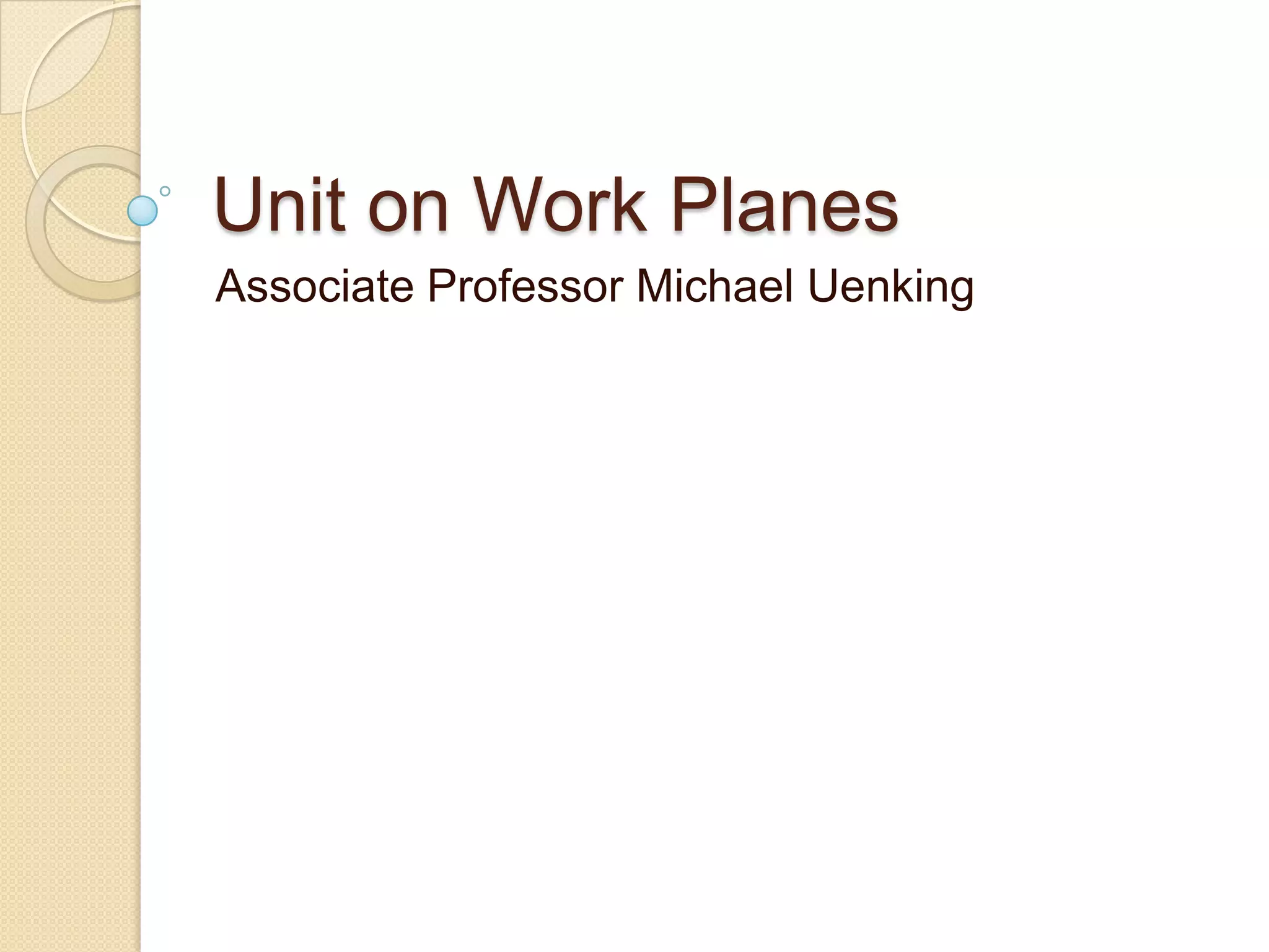 Unit Work Planes | PPT