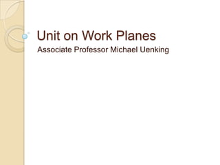 Unit Work Planes | PPT