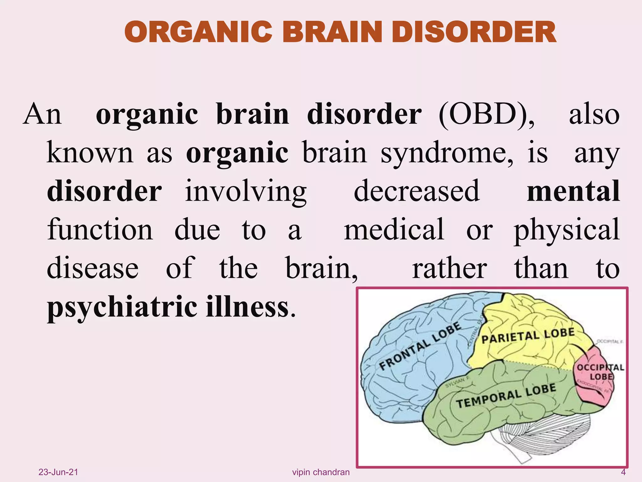 Unit XII Organic Brain Disorder, Dementia, Delirium, Organic Amnestic ...