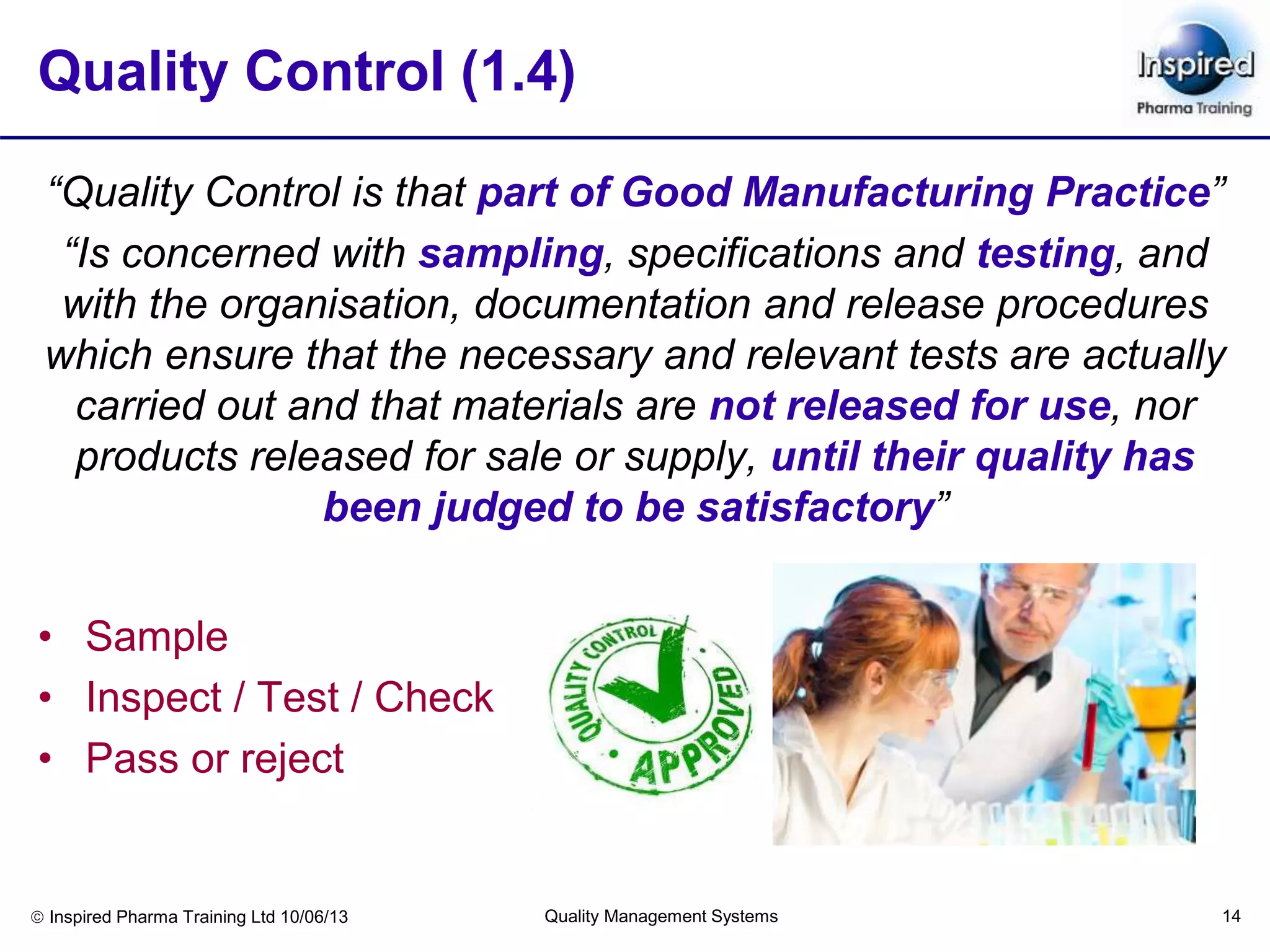 Pharmaceutical principles of QA, GMP and QC | PPT