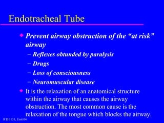 Unit 01 endotracheal tube | PPT | Ear, Nose and Throat Conditions ...