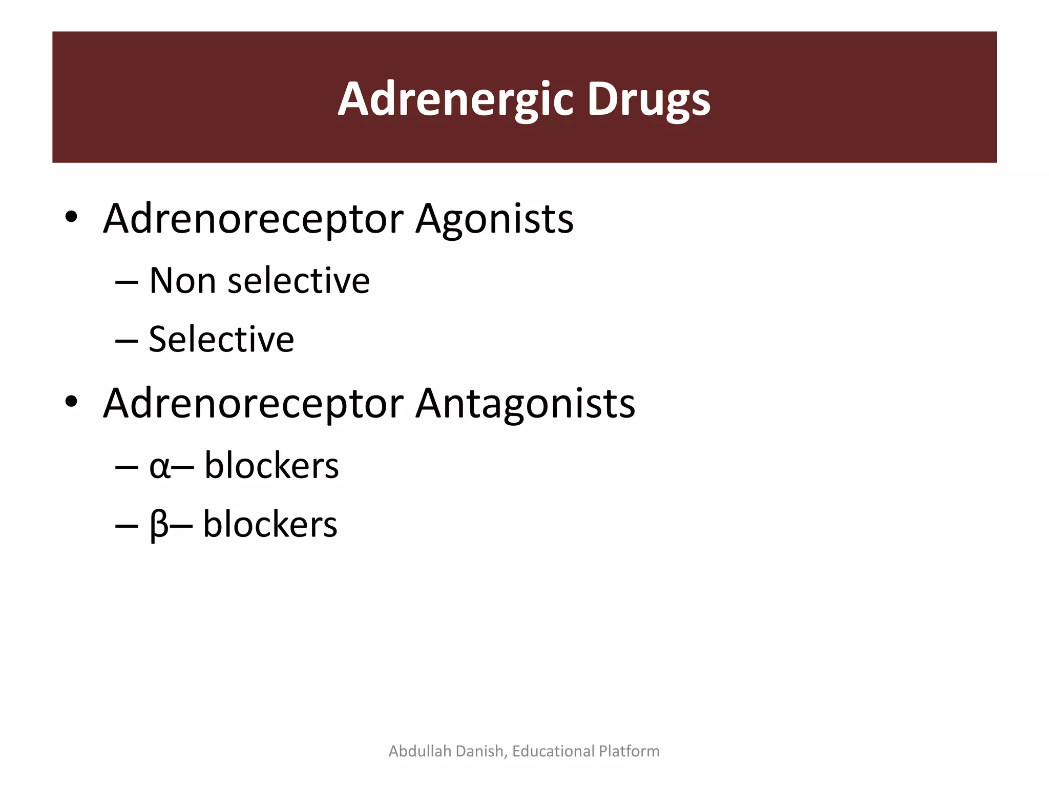 UNIT 03 Final Adrenergic _ Anti Adrenergic Drugs, Educational Platform.pptx