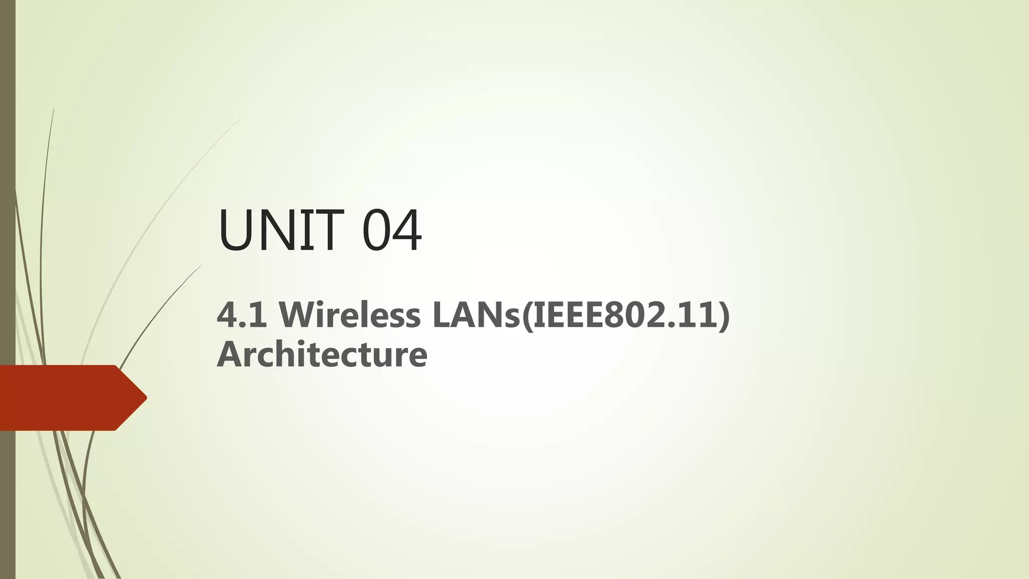 Wireless LANs(IEEE802.11) Architecture | PPTX
