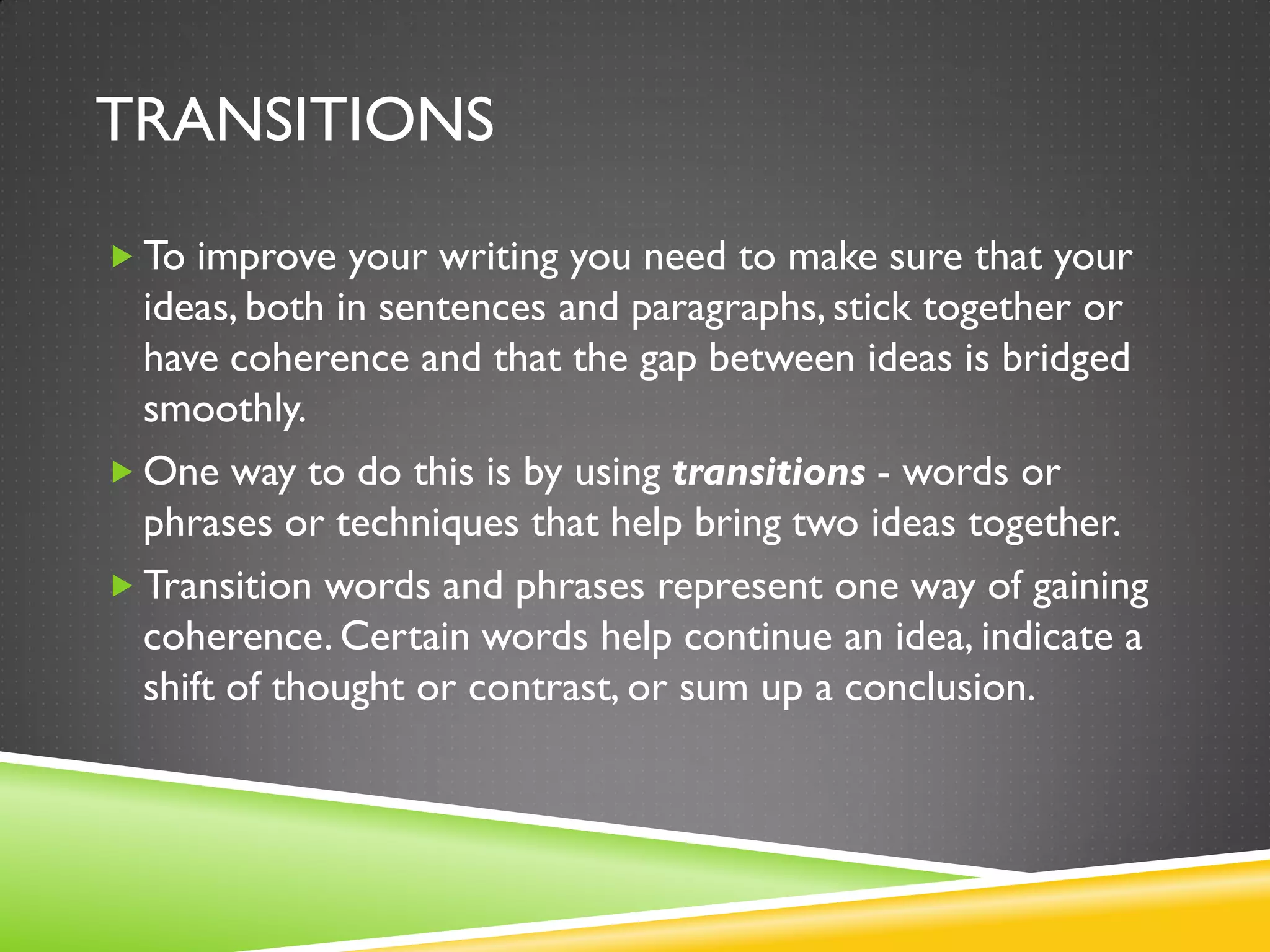 writing more effectively and persuasively with transitional phrases | PPT