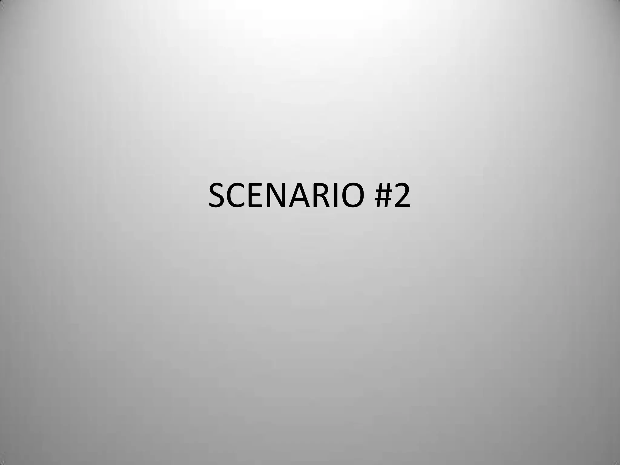 Unit 04 activity_4-1_scenario_2 | PPTX