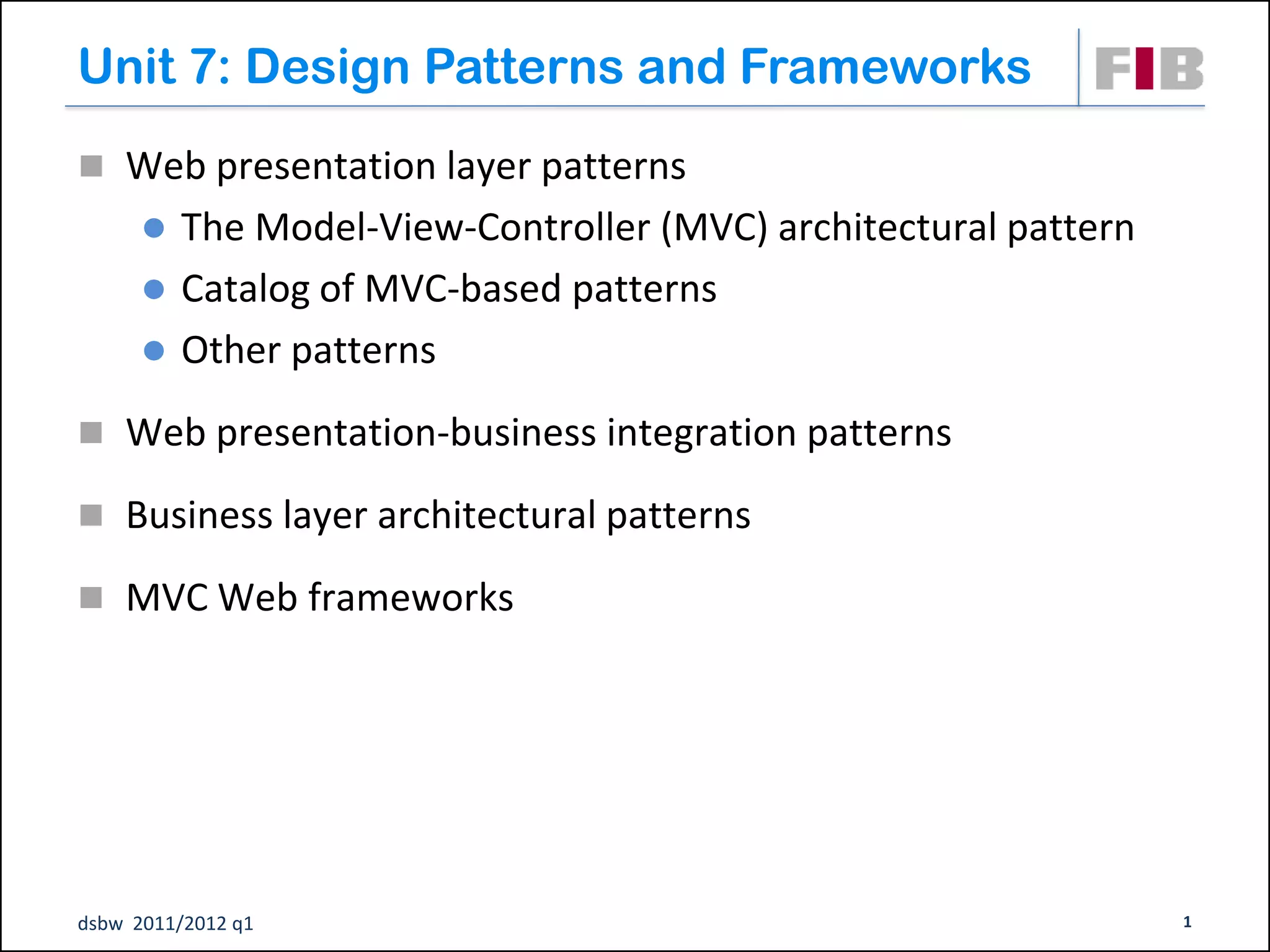 Unit 07: Design Patterns and Frameworks (1/3) | PDF
