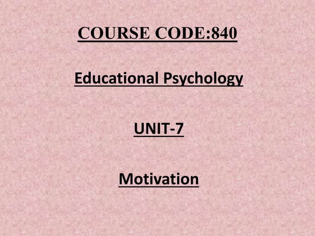 Unit 07 motivation in educational psychology | PPTX | Secondary ...