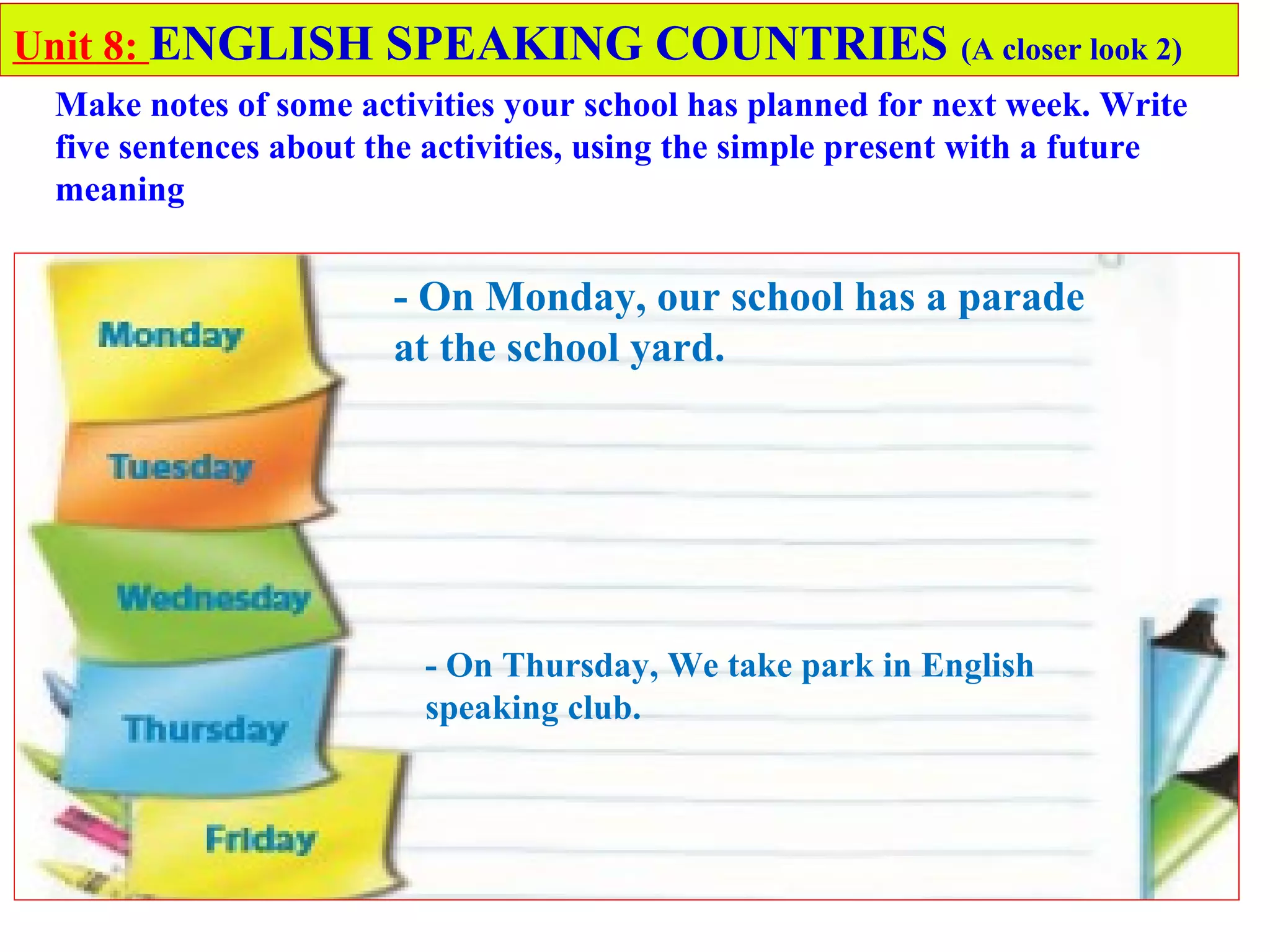 Unit 08 english speaking countries lesson 3 a closer look 2 | PPT