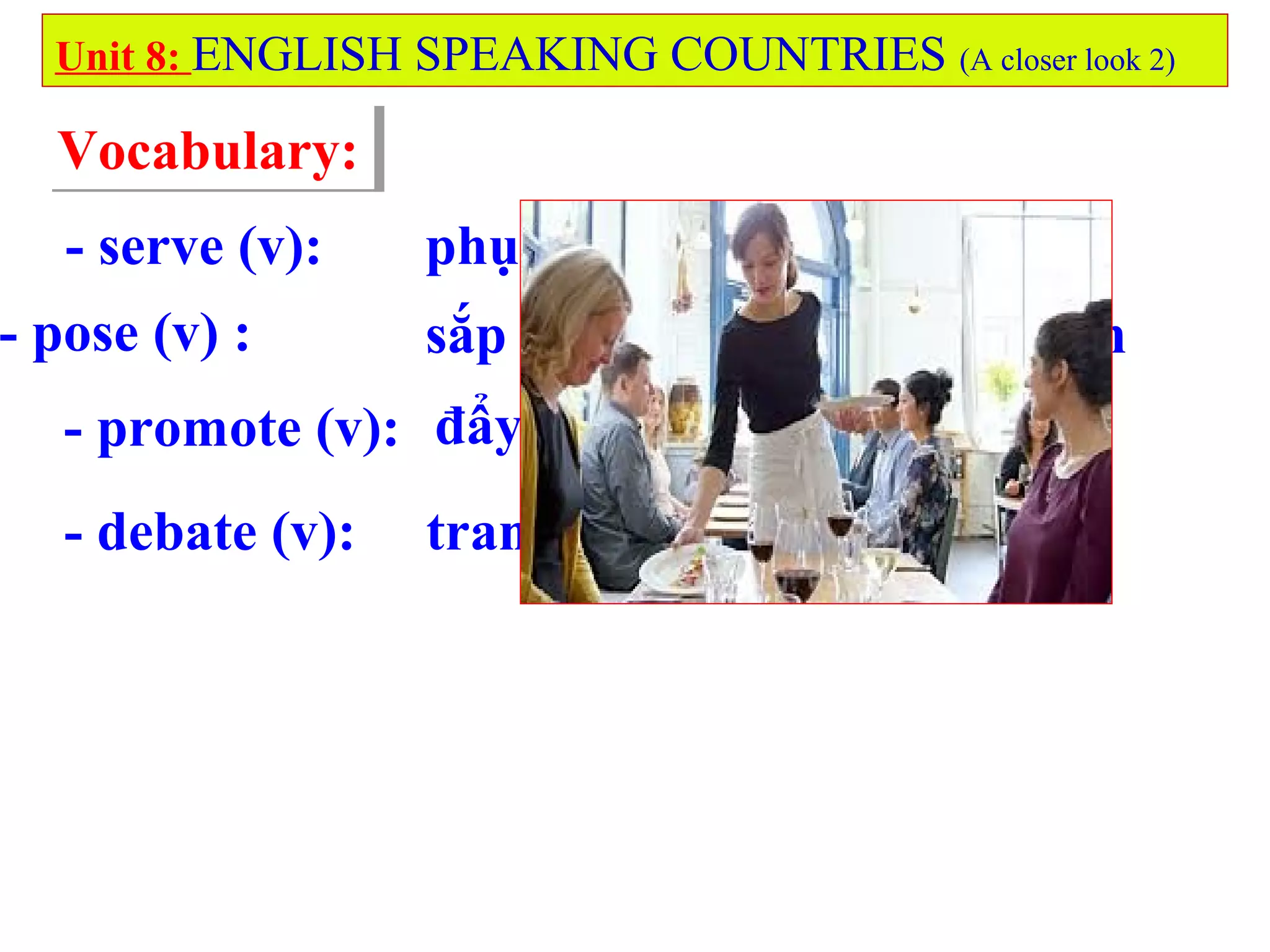 Unit 08 english speaking countries lesson 3 a closer look 2 | PPT