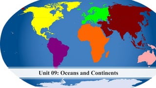 Unit 09 OCEANS AND CONTINETS IN THE WORLD.pdf