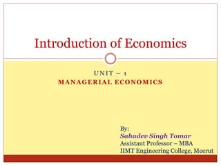 UNIT 1 - 01 Introduction of Economics (1).pptx