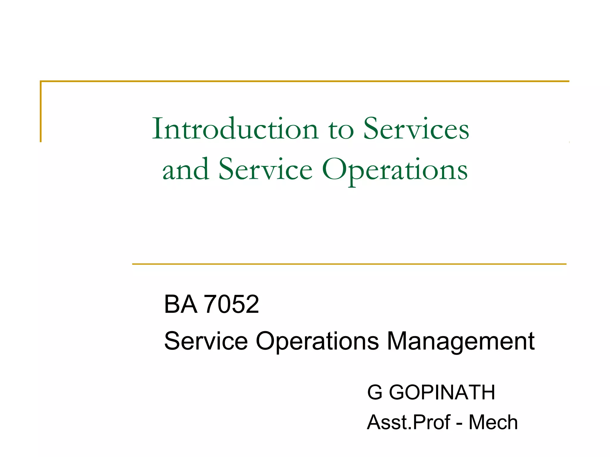 Unit 1 Service Operations Management | PPT