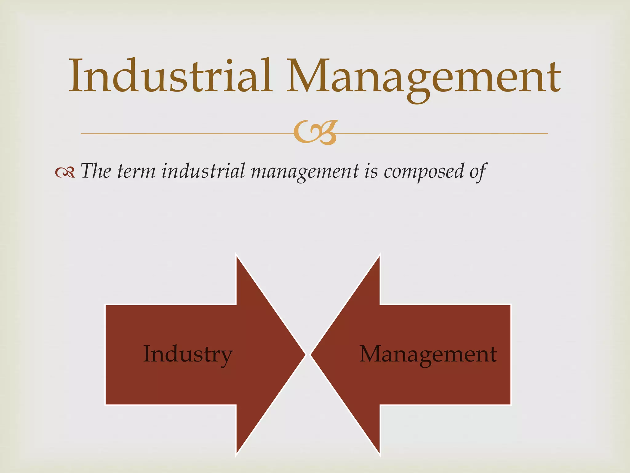 Industrial management | PPTX
