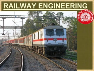 Railway Engineering Introduction | PPTX