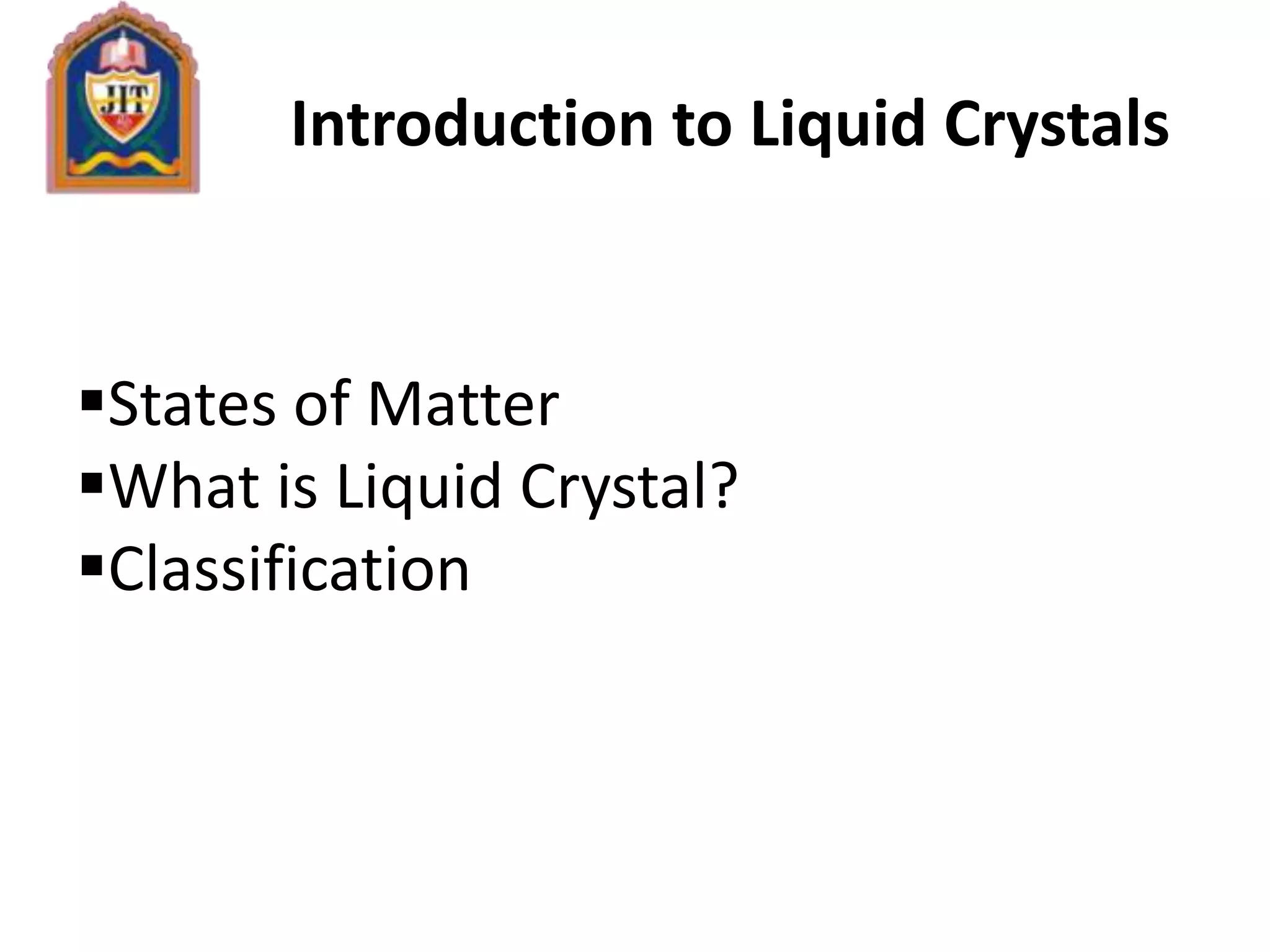 Unit 1.2 (intro to liquid crystals) | PPTX