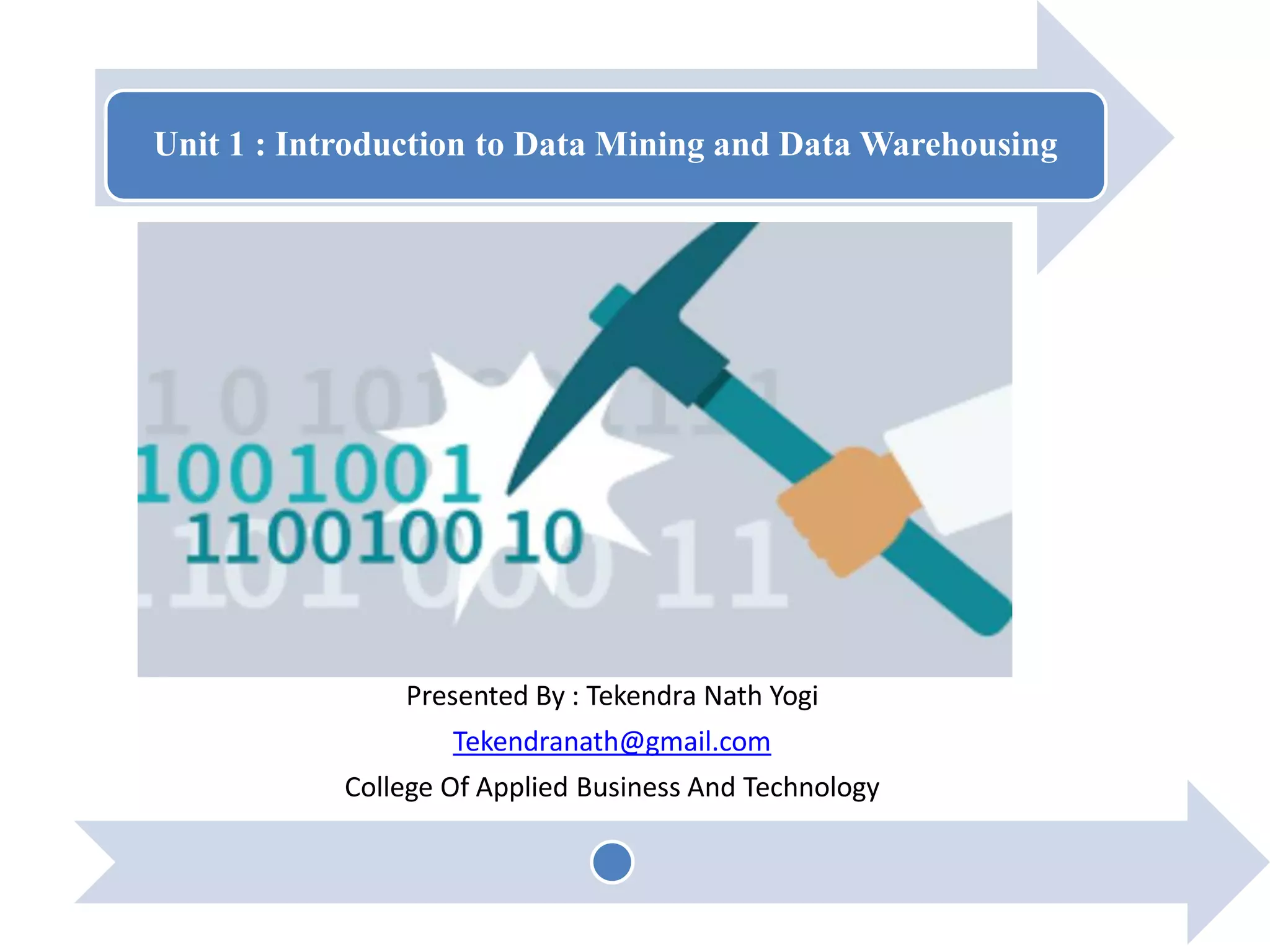 BIM Data Mining Unit1 by Tekendra Nath Yogi | PDF | Databases | Computer Software and Applications