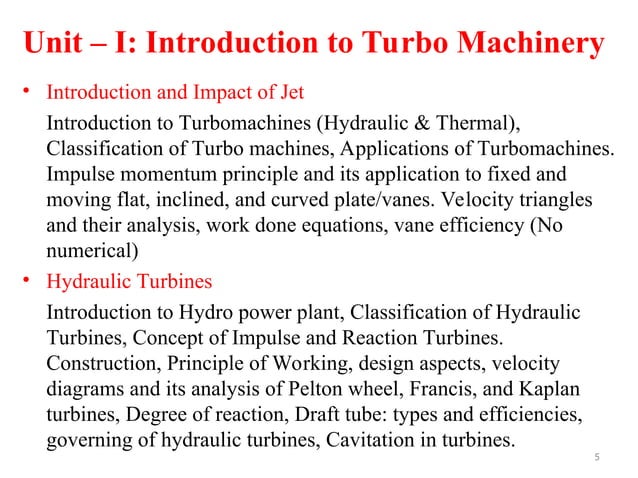 Introduction of Turbo Machines Hydraulic Turbines Introduction to Hydro power plant ...