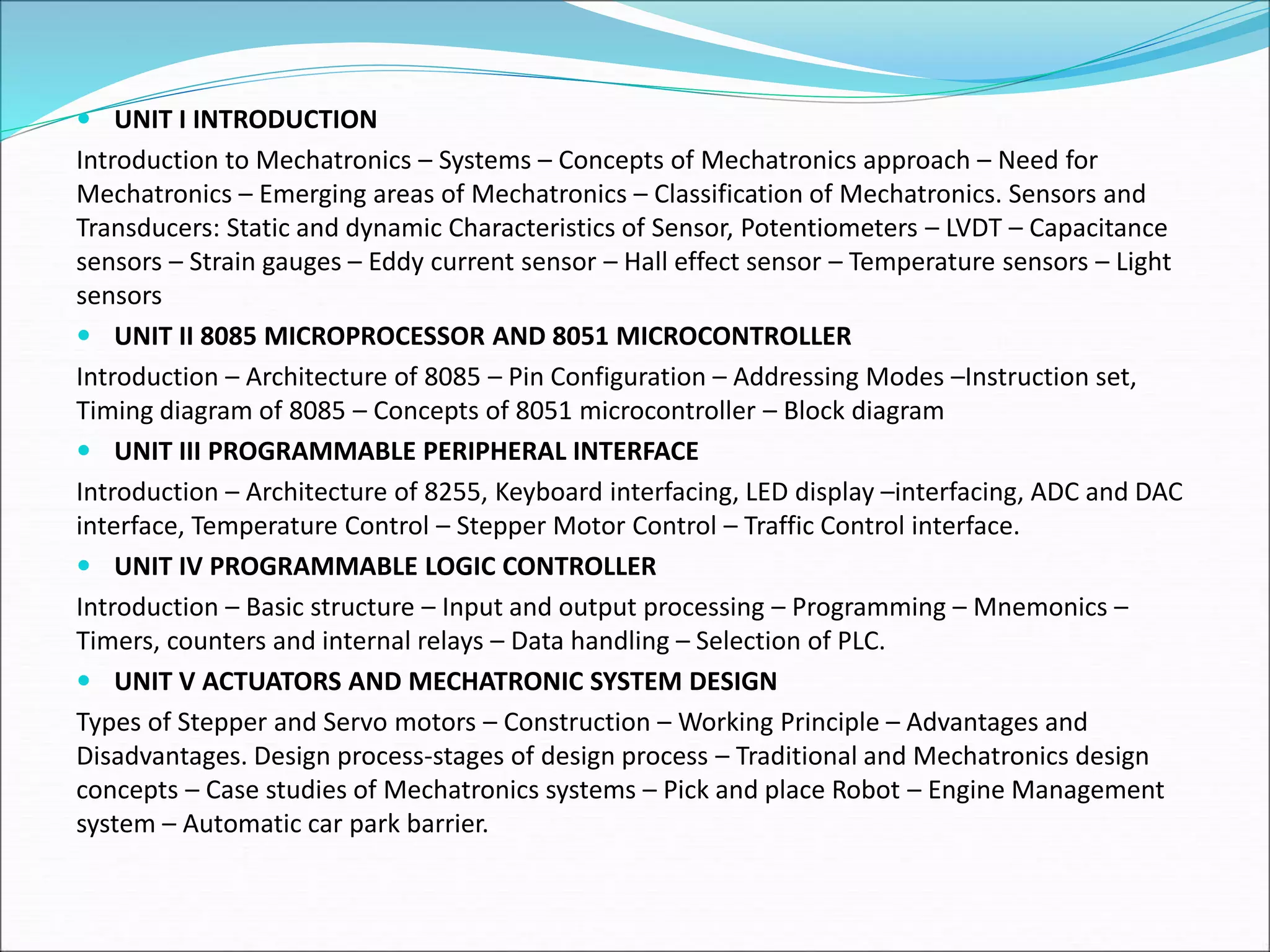 UNIT - 1- INTRODUCTION-ME6702– MECHATRONICS | PPT