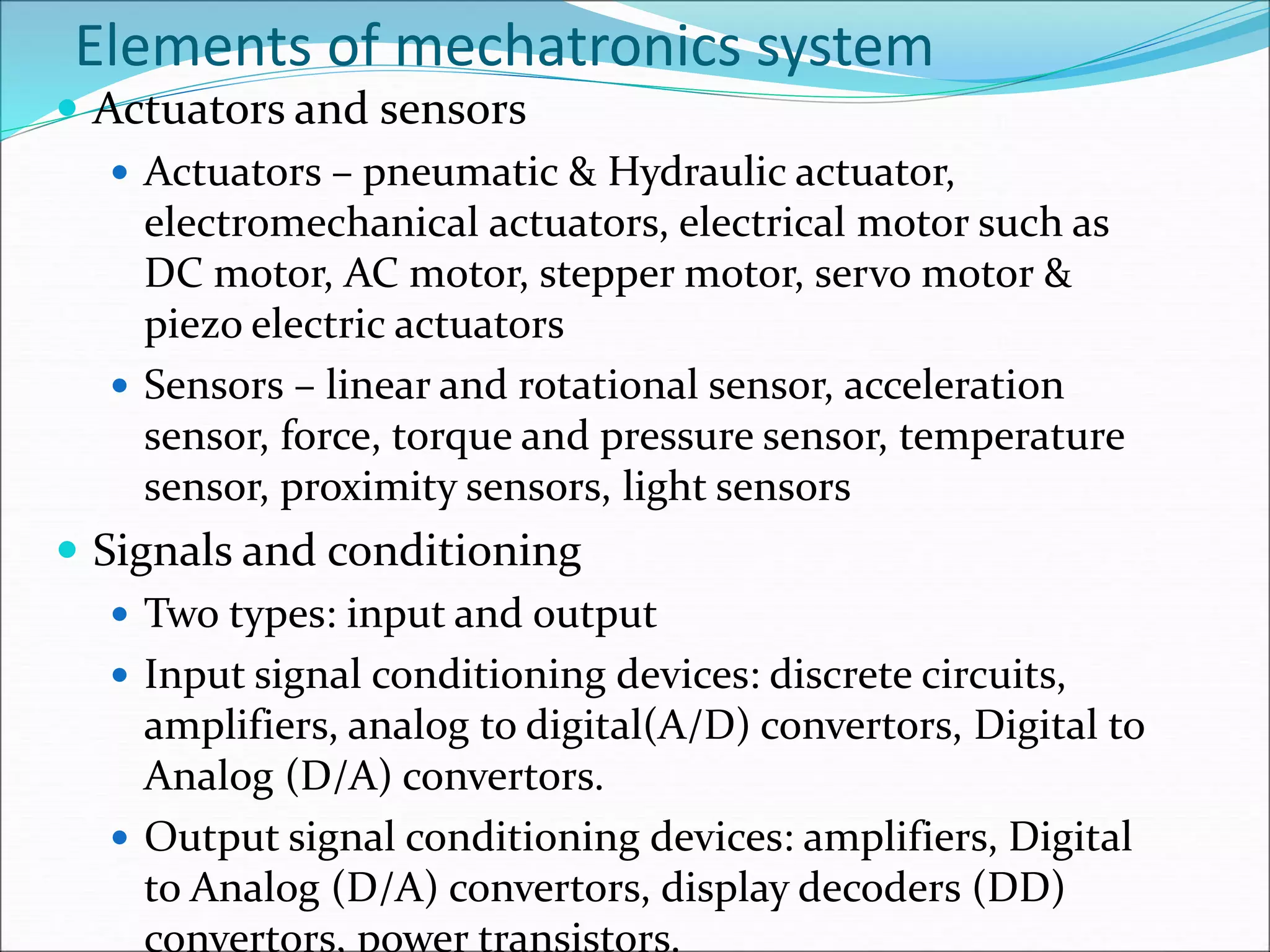 UNIT - 1- INTRODUCTION-ME6702– MECHATRONICS | PPT