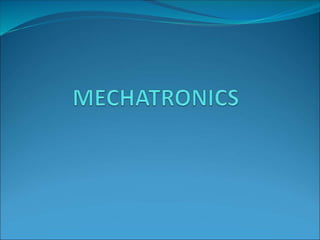 UNIT - 1- INTRODUCTION-ME6702– MECHATRONICS | PPT